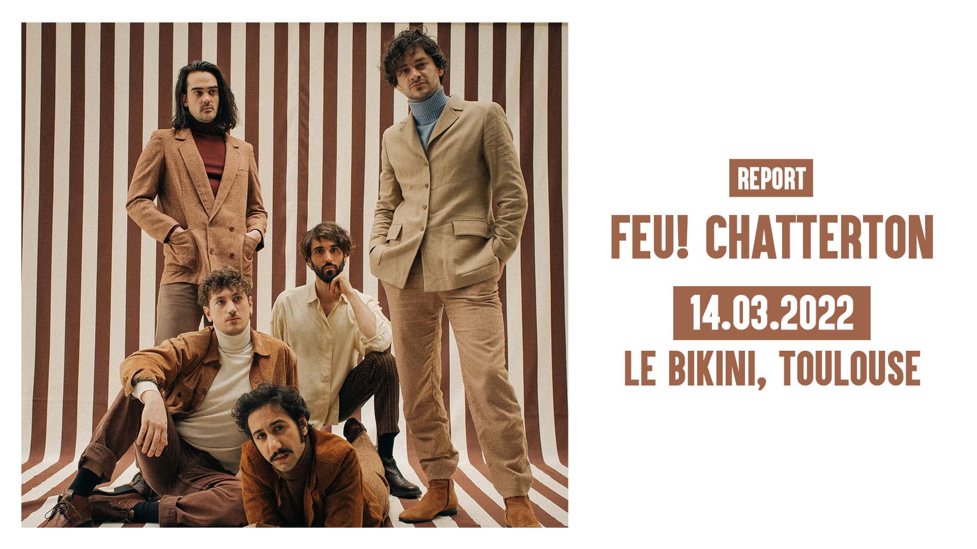 Feu Chatterton en concert au mois de mars à Toulouse ! - Toulouseblog.fr