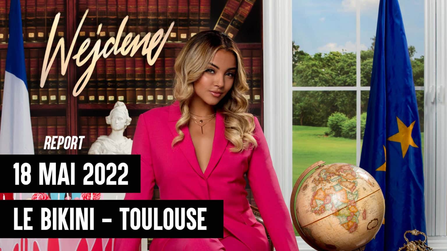 Toulouse. Wejdene en concert en mai 2022 ! - Toulouseblog.fr