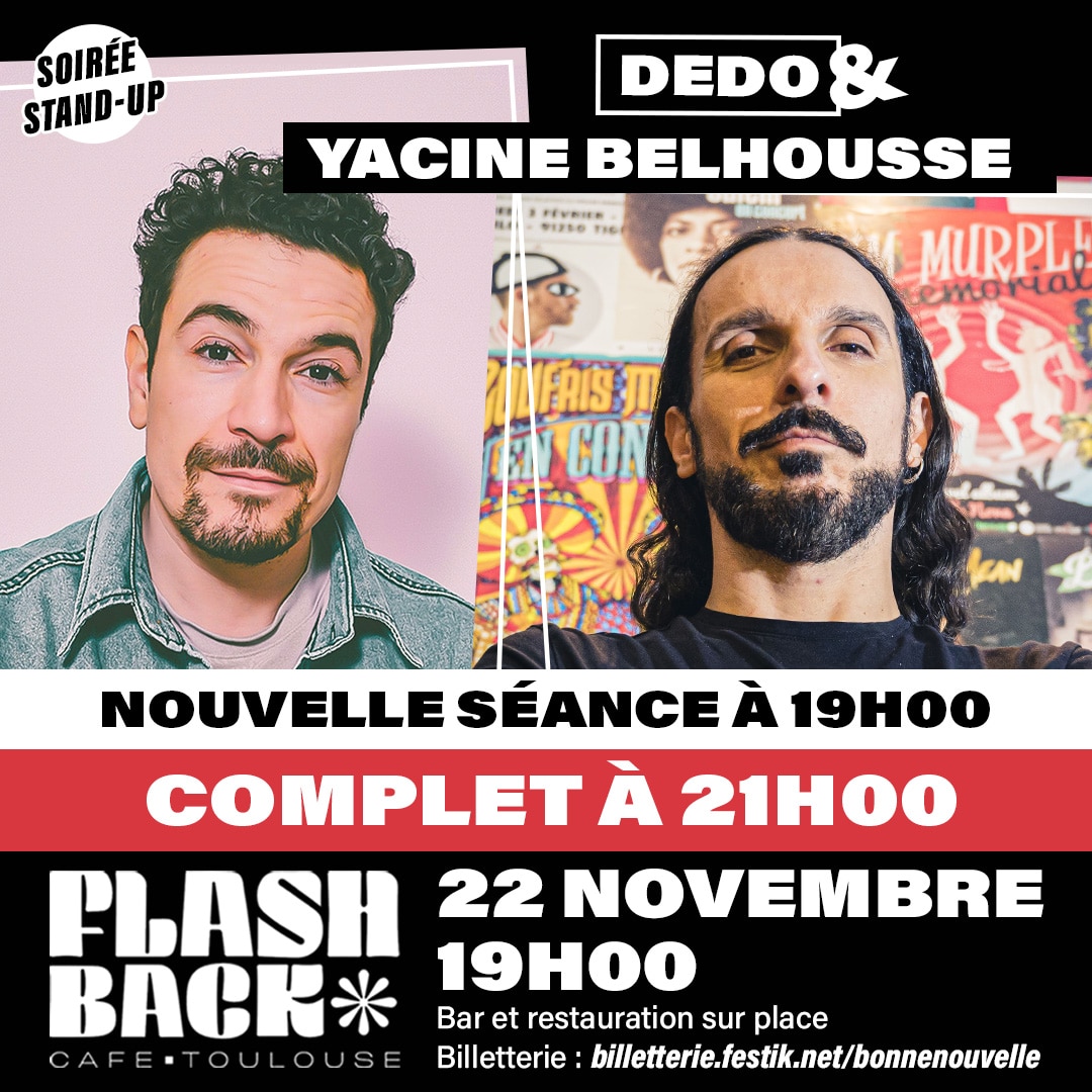 Double représentation pour Dedo et Yacine Belhousse à Toulouse ...