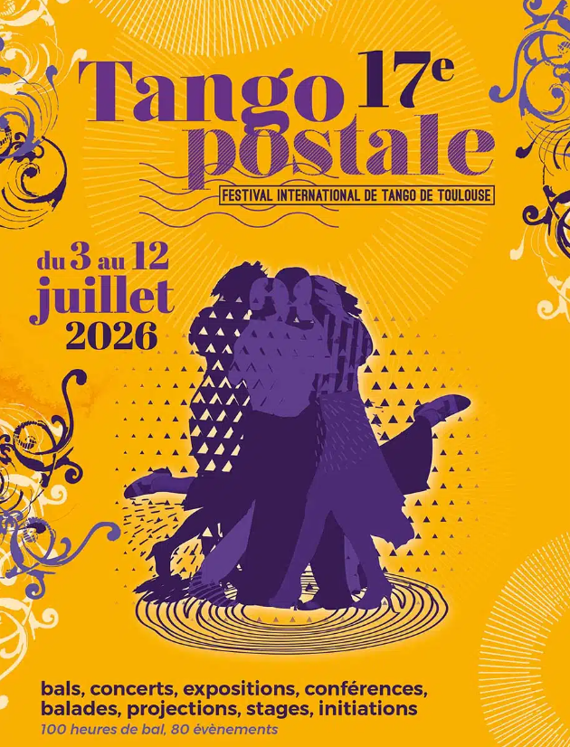 Tangopostale 2026 : Le grand retour du festival de tango à Toulouse ...
